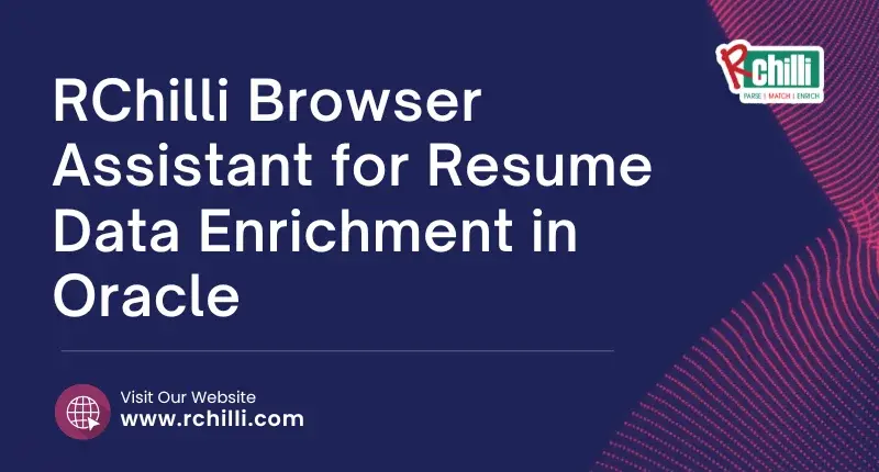 RChilli browser assistant manages resumes efficiently